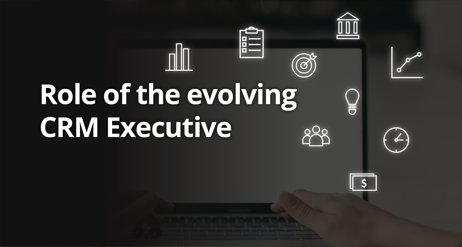 Empowered Crm Executives 5 Tools To Boost Customer Engagement Success